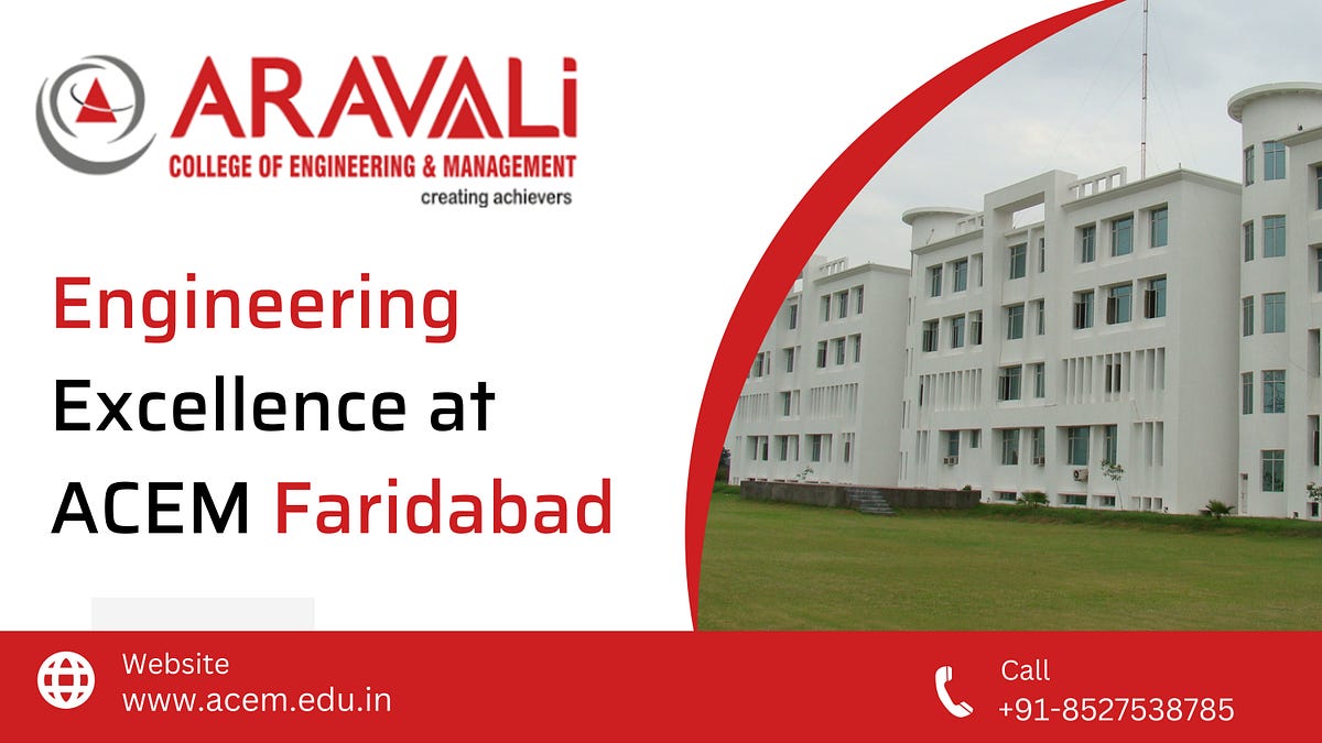 Aravali College Of Engineering And Management Nurturing Excellence In Faridabad By Aravali
