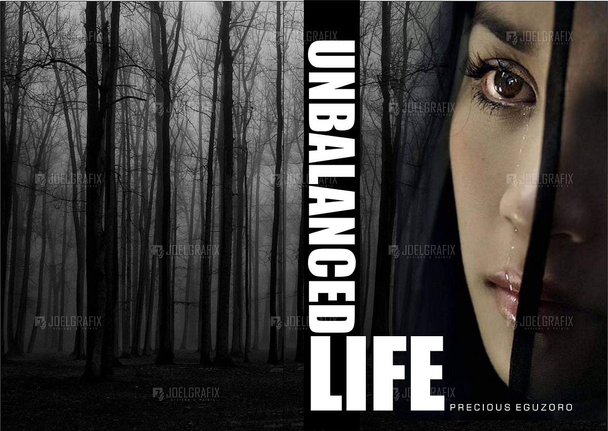 The Unbalanced Life. DEDICATION | by Eke Johnson Nnamdi | Medium