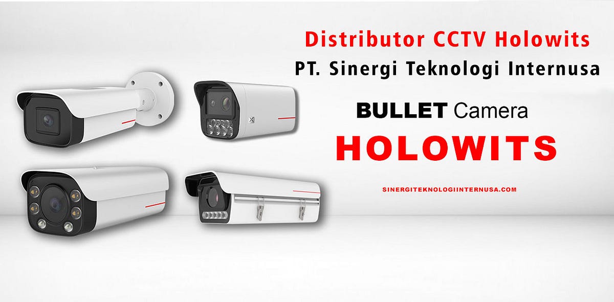 Distributor CCTV Holowits. Distributor CCTV Holowits — Holowits… | by Sinergi Teknologi ...