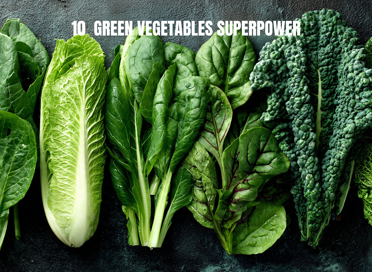 Top 10 Green Vegetables and Their Superpowers | by Minn Smart Life Hub ...