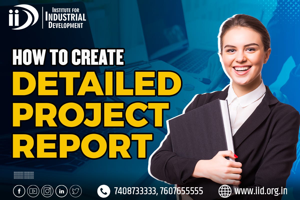 How To Create Detailed Project Report — IID | by project report | Medium