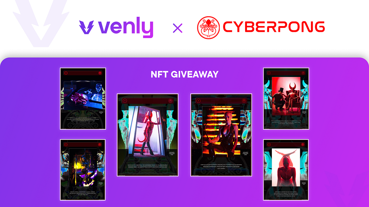 Venly x Cyberpong: $3,000 NFT Giveaway Campaign | by VenlyEditorial | Venly