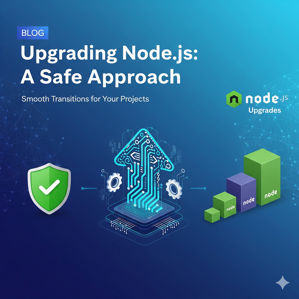 How to Upgrade Node.js Versions Safely | Step-by-Step Node.js Guide ...