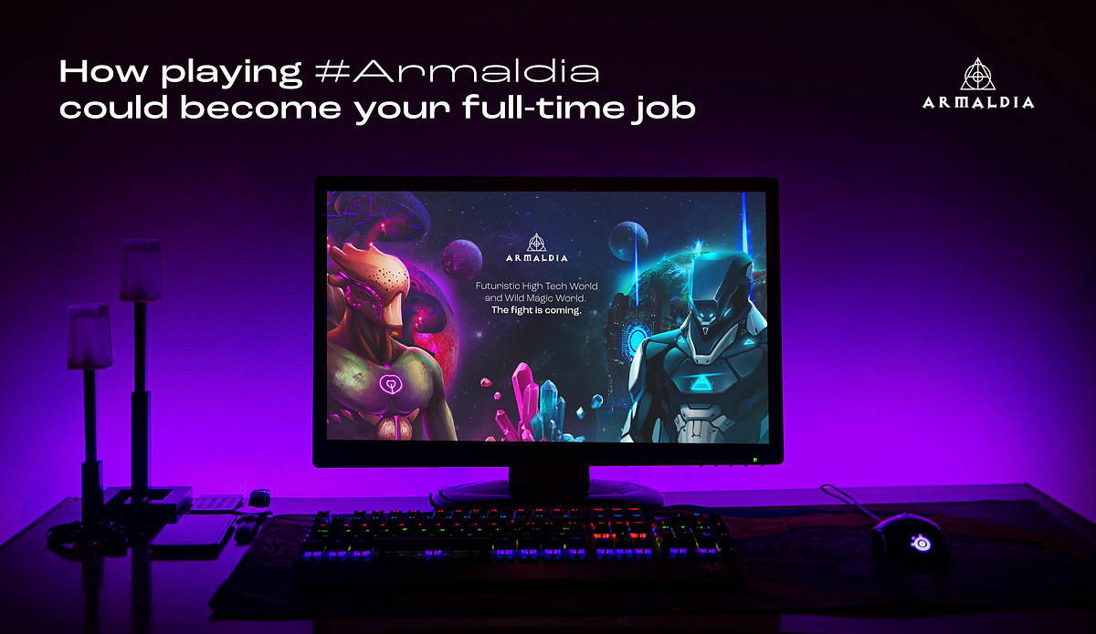 How playing Armaldia could become your full-time job | by Armaldia | Medium