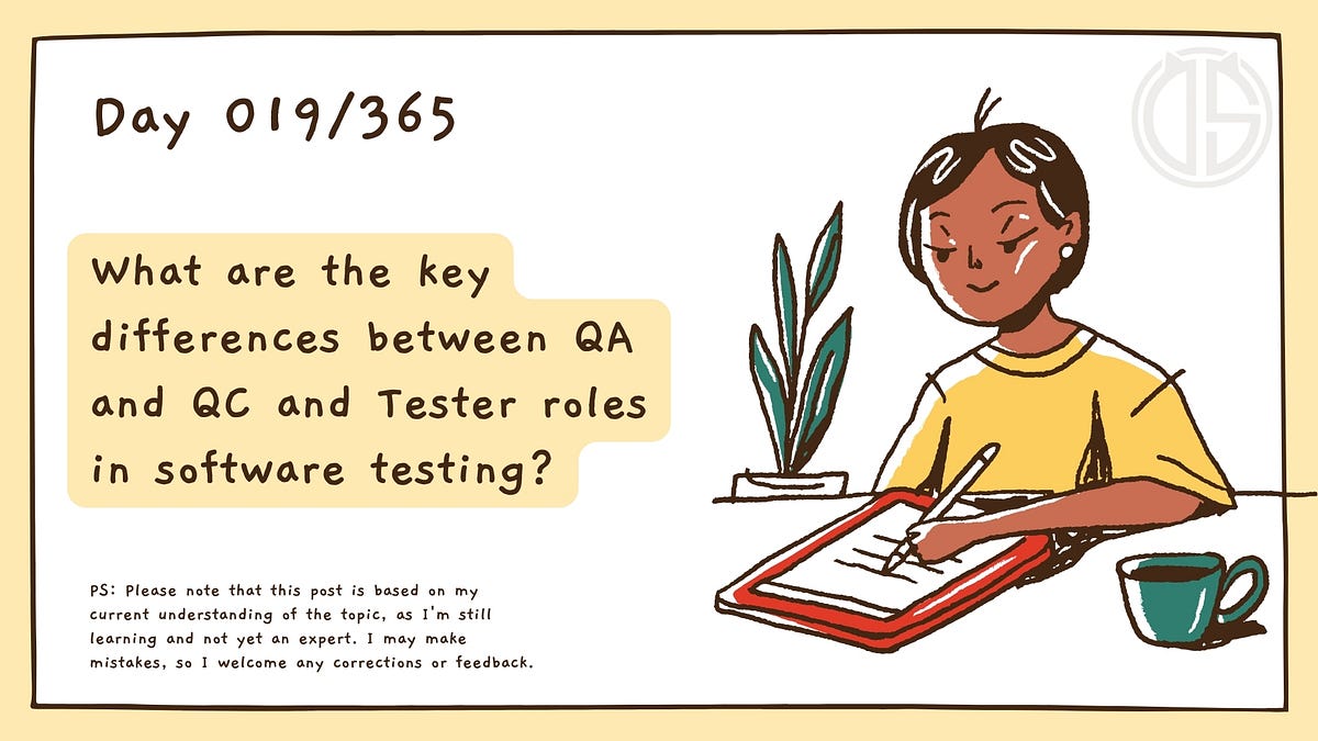 What Are The Key Differences Between Qa And Qc And Tester Roles In Software Testing By