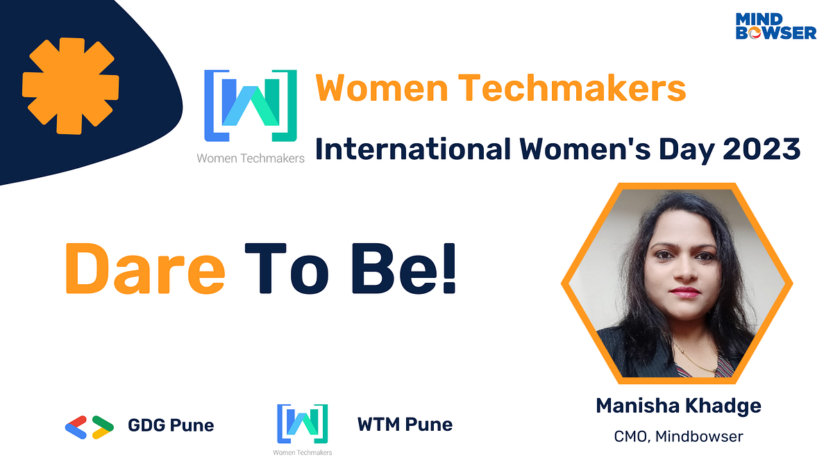 Dare To Be Yourself | IWD 2023. Our Moderator, Manisha Khadge was the ...
