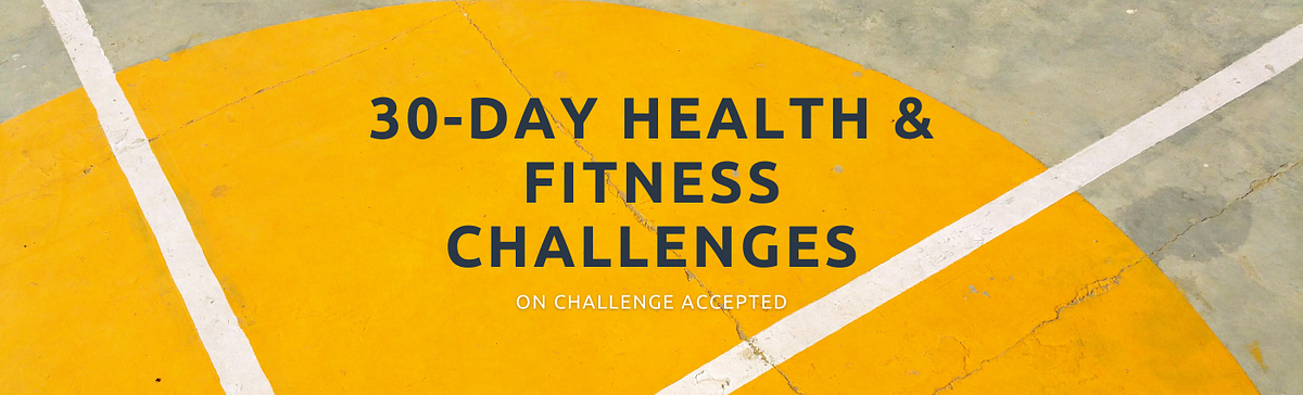 5 of the most popular 30-day health and fitness challenges on the ...