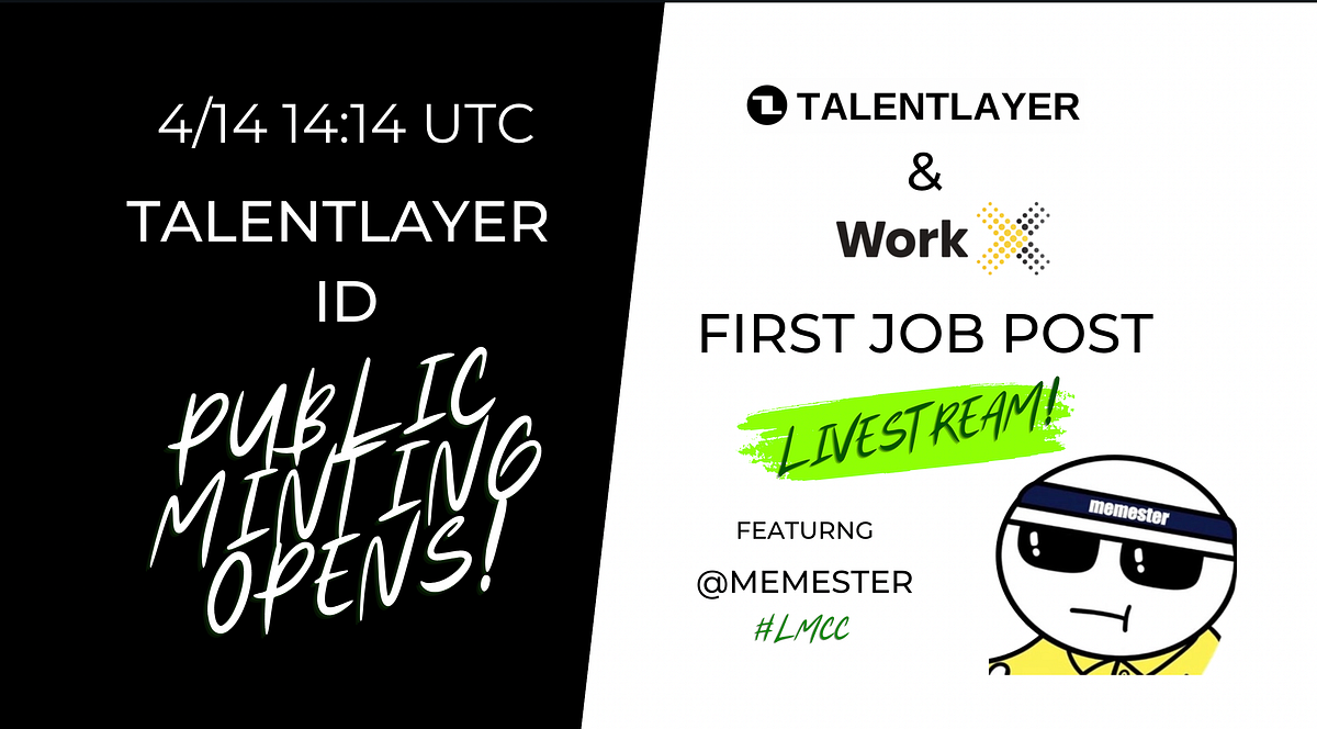TalentLayer PUBLIC MINTING & First Job Post! 📖 | by Kirsten Pomales | Revyou | Medium