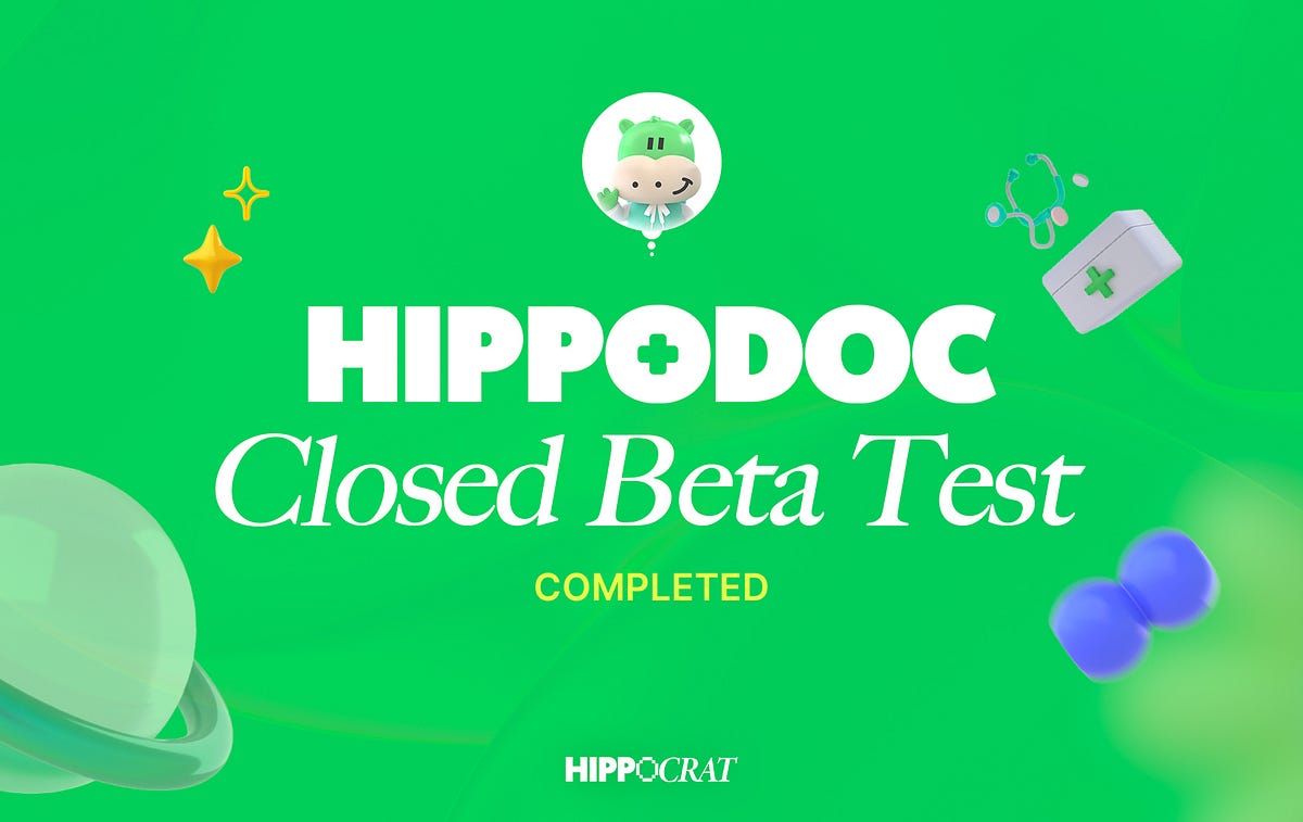 Hippodoc Closed Beta Test Successfully Completed | by HIPPOCRAT ...