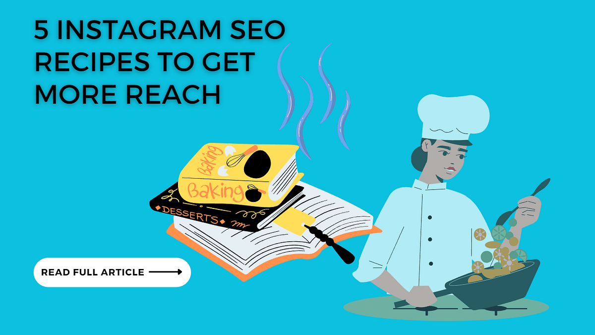 5 Instagram recipes to get more reach. | by Manisha kapoor | Medium