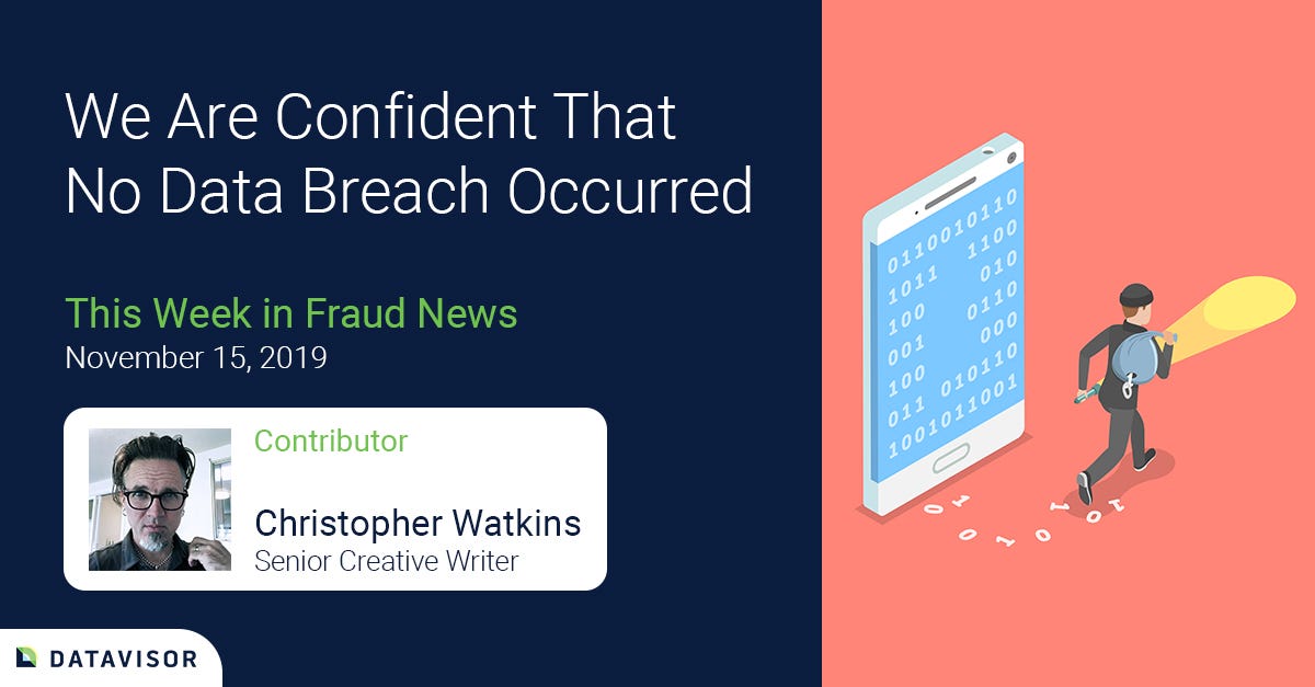 We Are Confident That No Data Breach Occurred | by Christopher Watkins ...