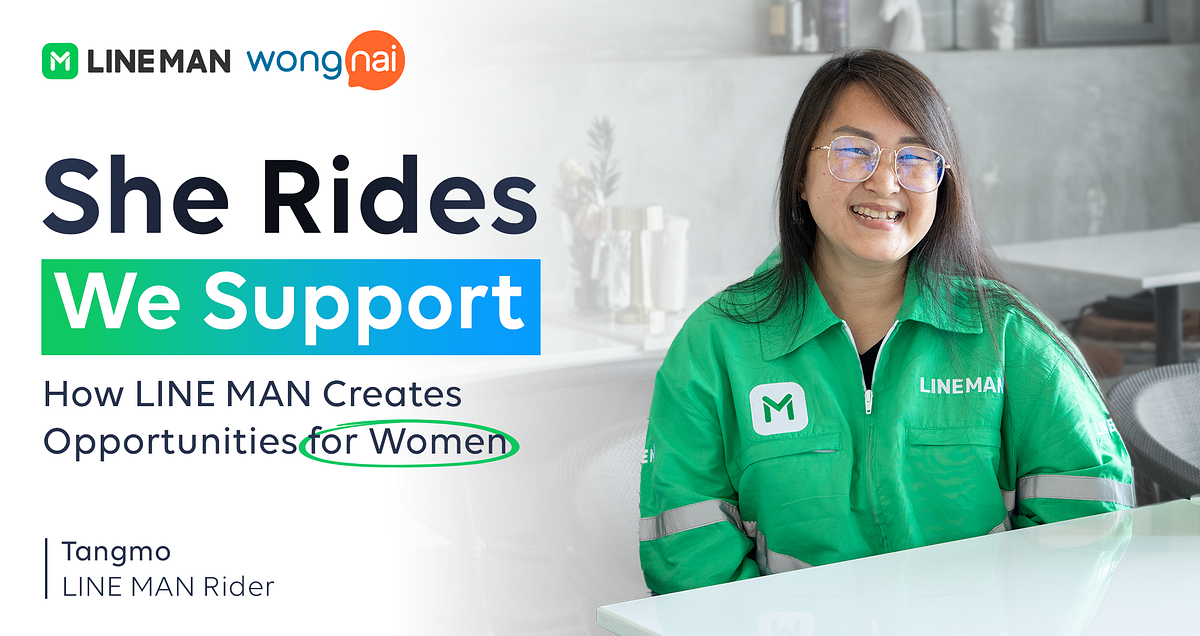She Rides We Support: How LINE MAN Create Opportunities for Women | by ...