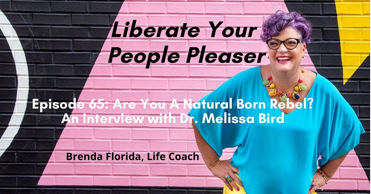 Are You a Natural Born Rebel? An Interview w-Dr. Melissa Bird | by ...