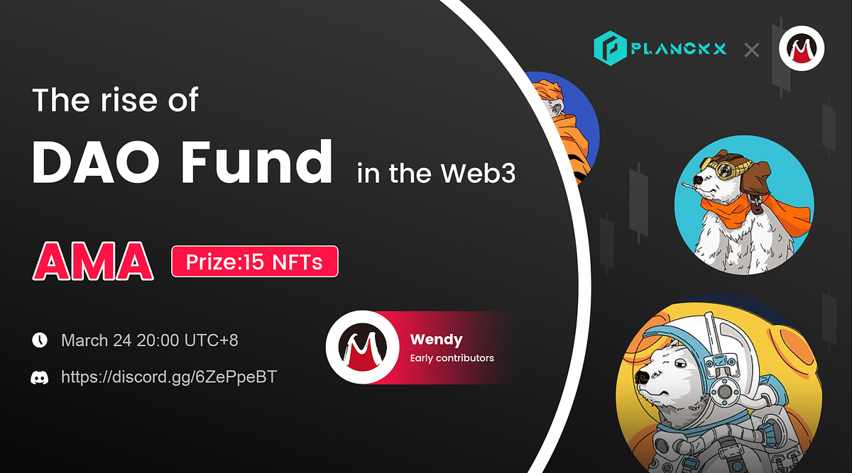 [Recap] The rise of DAO Fund in the Web3.AMA with MpaceDAO(March 24 ...