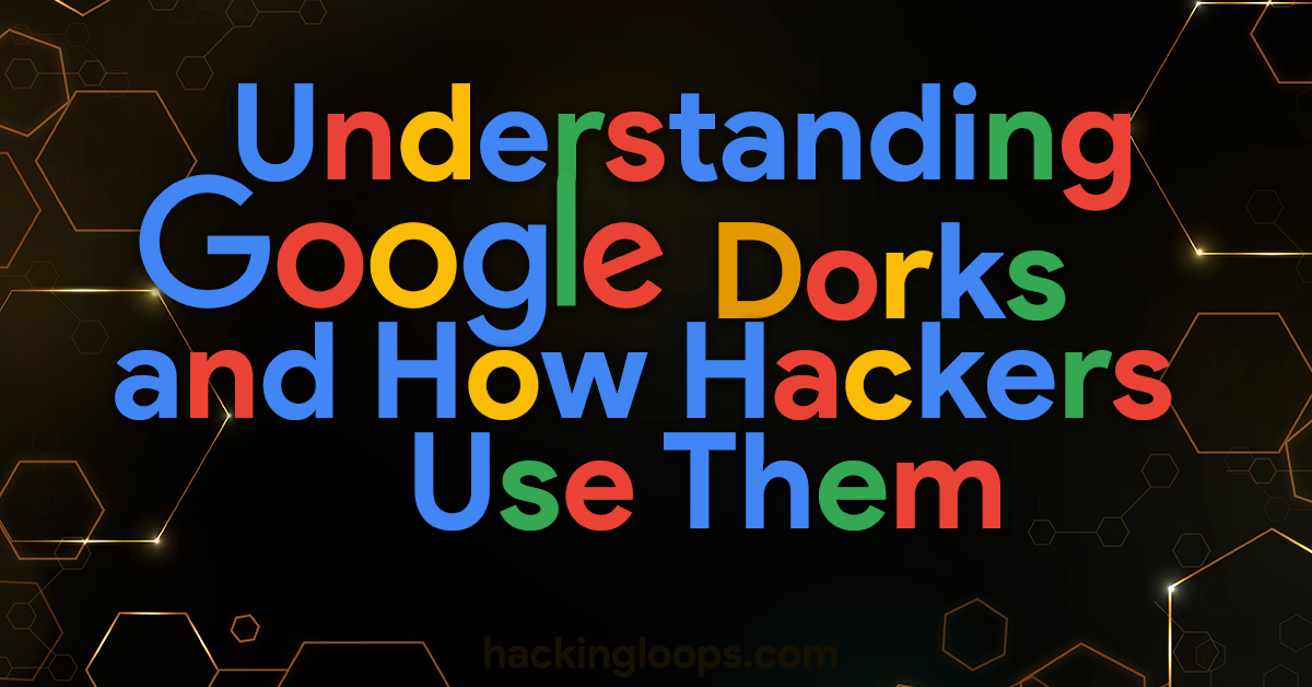 Google Hacking: Google Dorks for Sensitive Information | by XoX | Medium