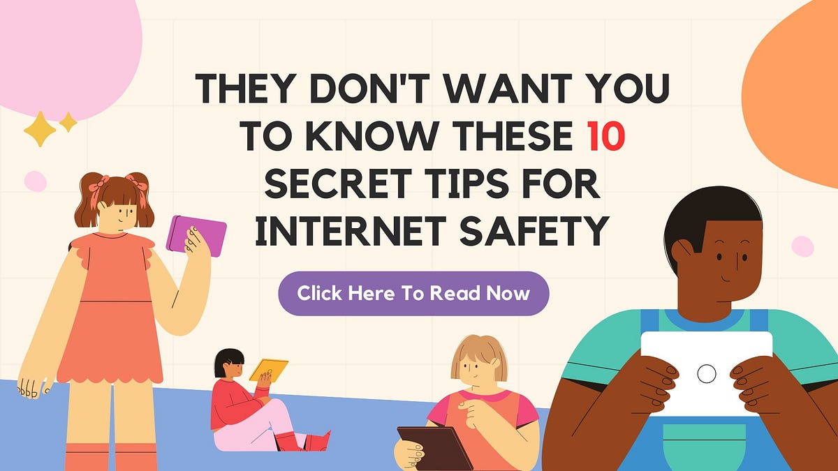10 Pro Tips For Everyone to Stay Safe on the Web | by Emily Johnson ...