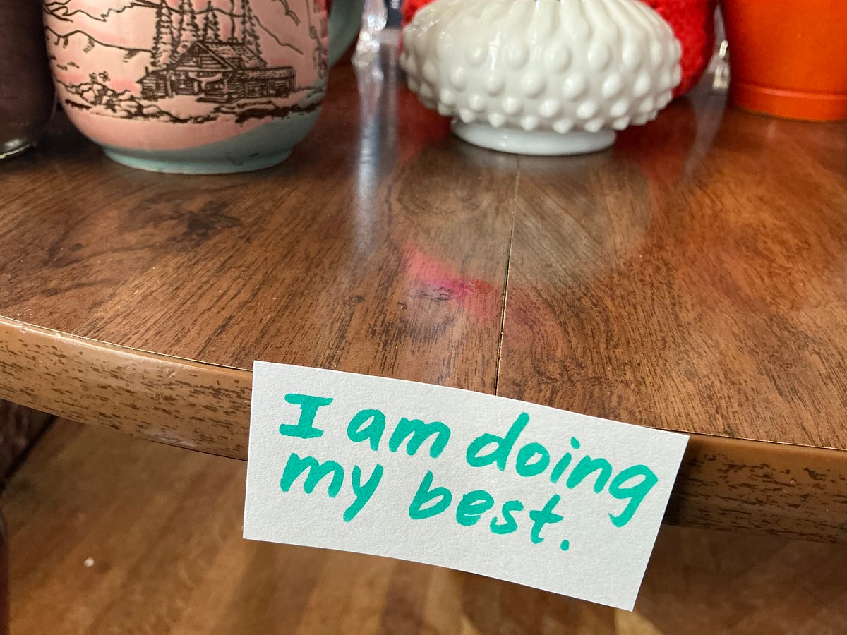 I am Doing my Best. A little message from the ethers. | by Shaunta ...