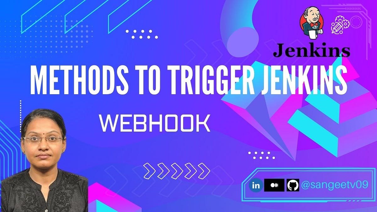 How to configure Webhook in GitHub and Jenkins for automatic trigger with CICD pipeline? | by ...