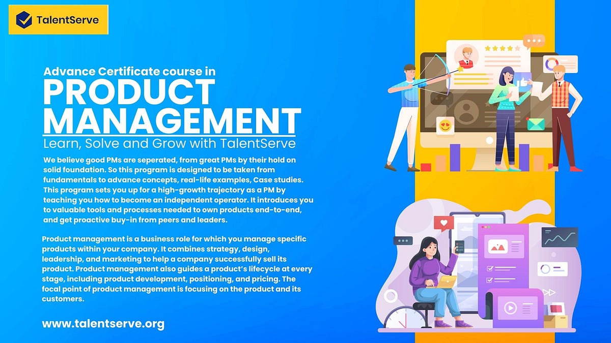 Advanced Certificate Course In Product Management | by monika verma ...