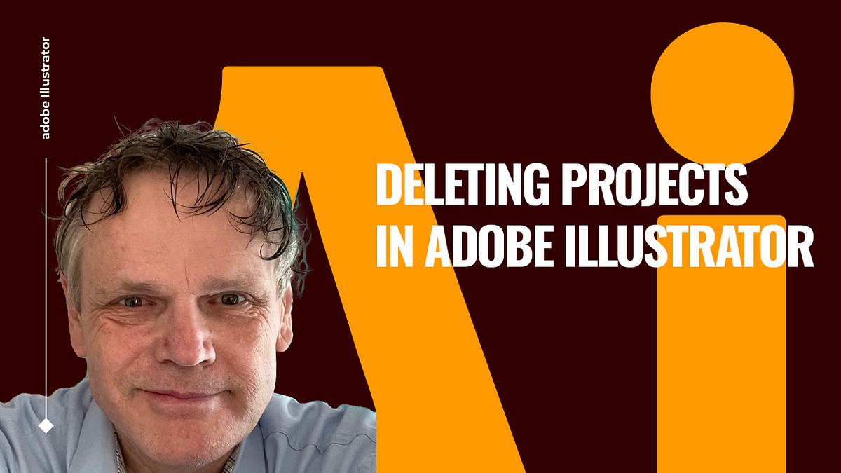 Deleting Projects in Adobe Illustrator | by Benard Kemp (Coach and ...