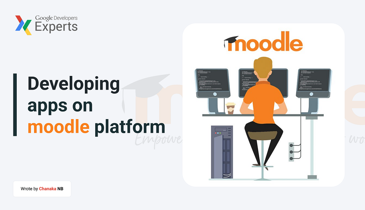 Developing apps on moodle platform | by Chanaka | Medium