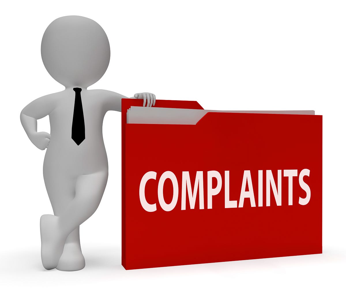 Complaints Need Love, Too!. Have you noticed how much people say… | by ...