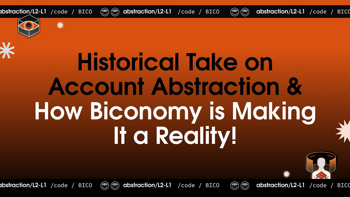 Account Abstraction & How Biconomy is Making It a Reality! | by Rizz ...