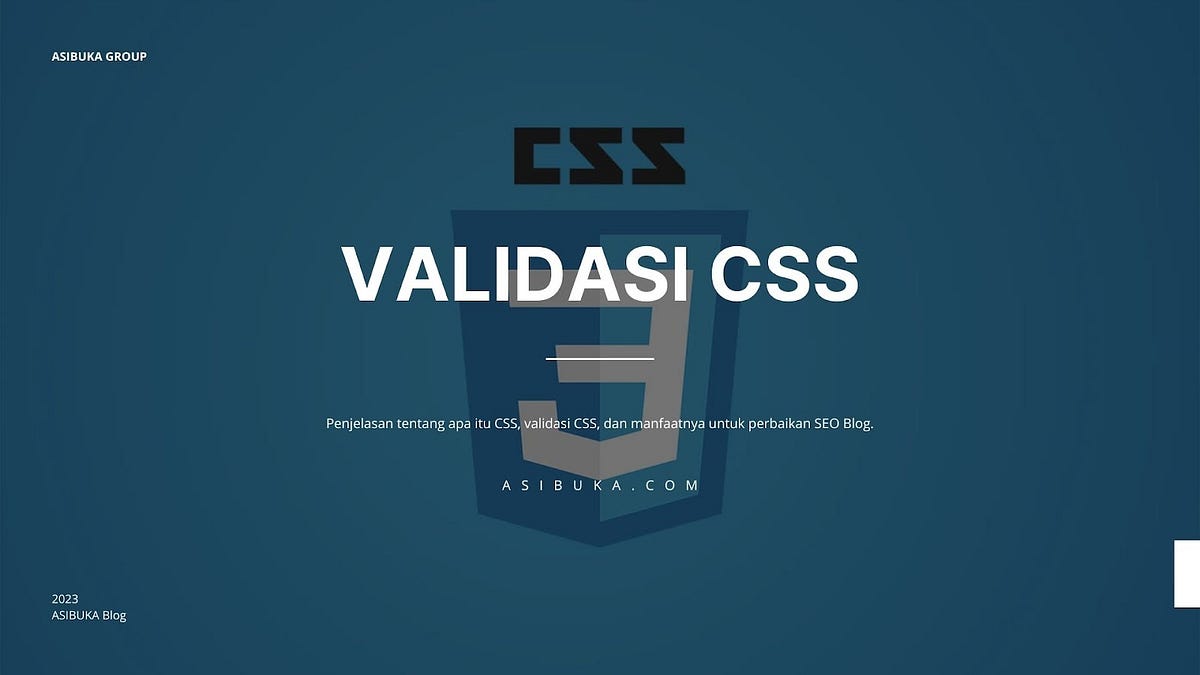 Improve Blog Seo With Blog Css Validation By Asibuka Medium