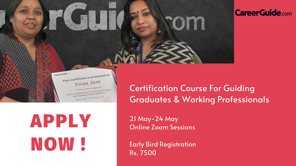 Certification Course for Guiding Graduates & Working Professionals ...