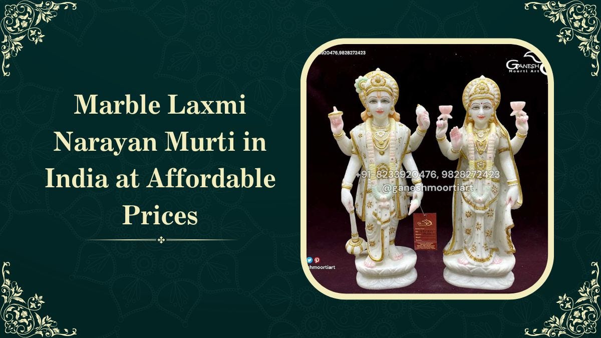 Marble Laxmi Narayan Murti in India at Affordable Prices | by ...