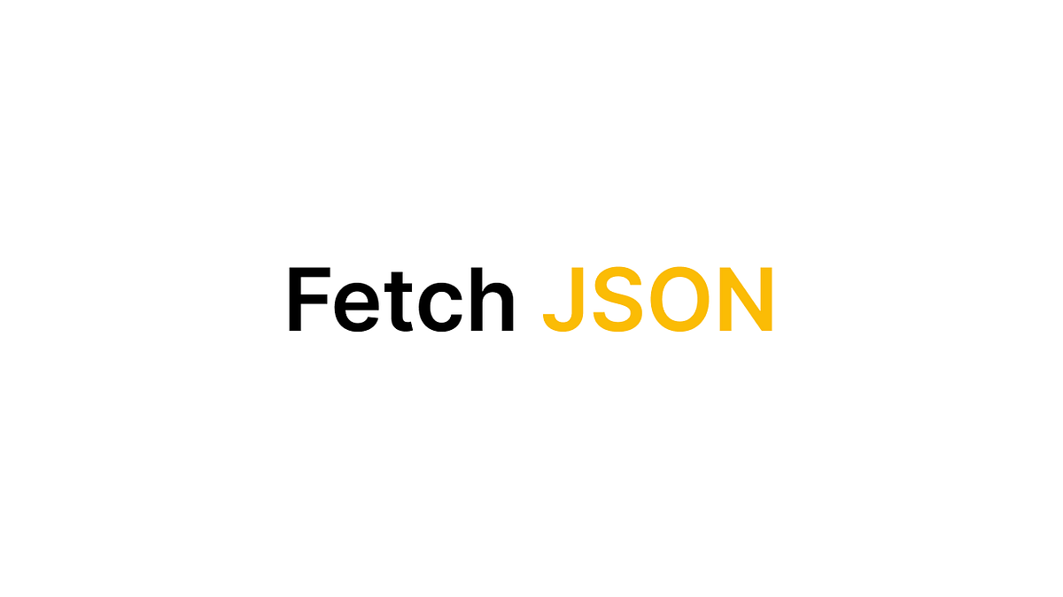 How to Fetch JSON Data in React: A Step-by-Step Guide | by Meet | Medium