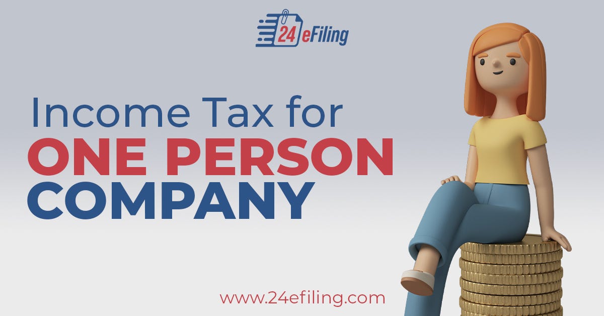 Income Tax for OPC — Tax rate slabs, exemptions, deductions - 24efiling - Medium
