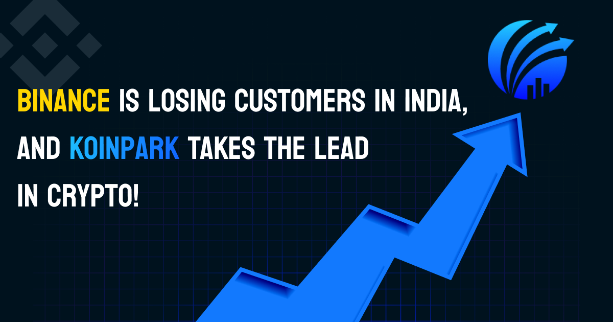 Binance is Losing Customers in India, and Koinpark Takes the Lead in ...
