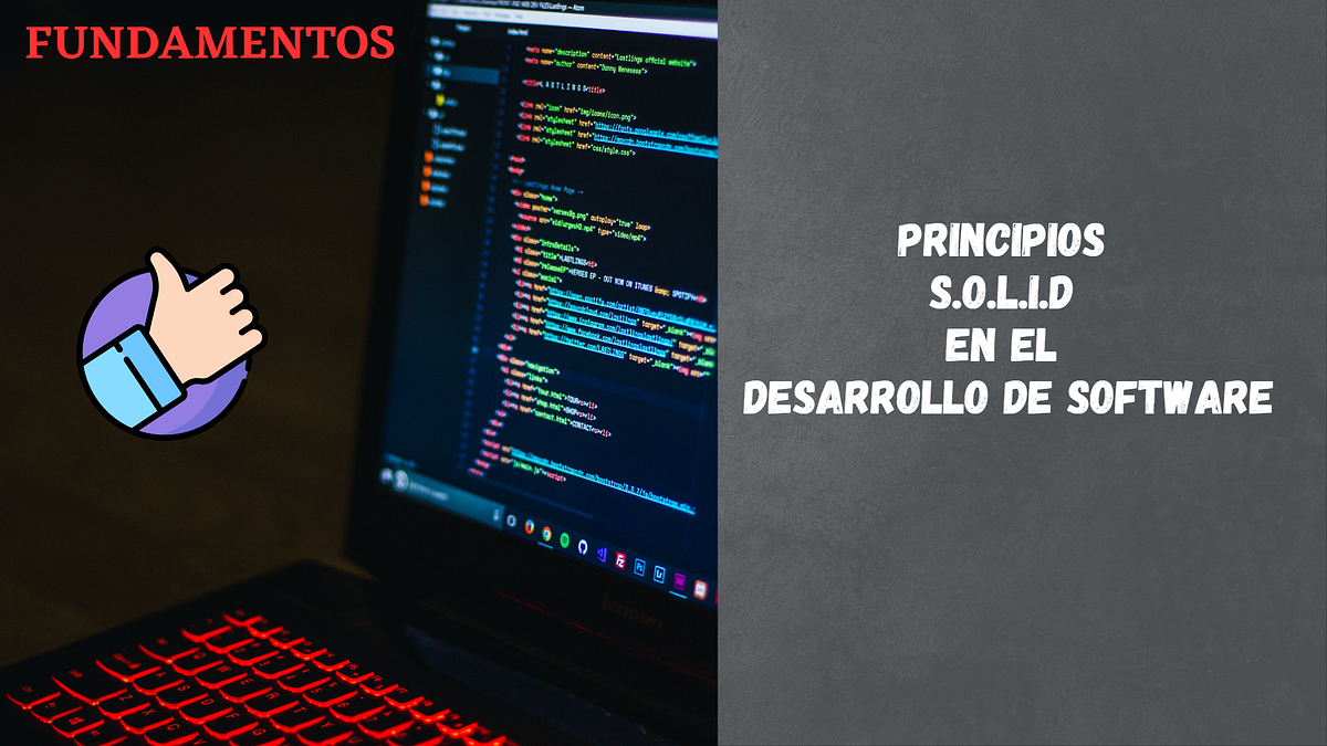 PRINCIPIOS S.O.L.I.D. DEL DESARROLLO DE SOFTWARE | by Diego J. Chavez ...