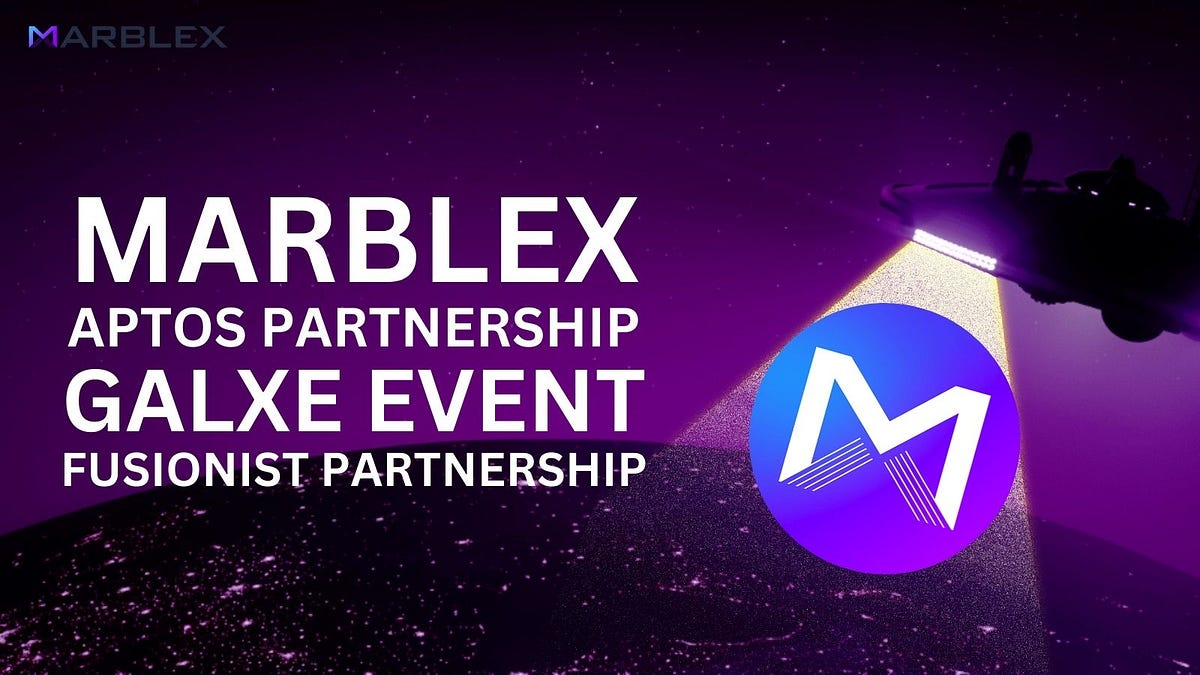 Marblex Campaigns on Galxe | Bullish Partnerships Upcoming | Don’t Miss ...