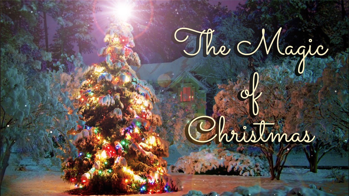 The Magic Of Christmas 🎄. Nostalgic memories of past holiday… | by ...