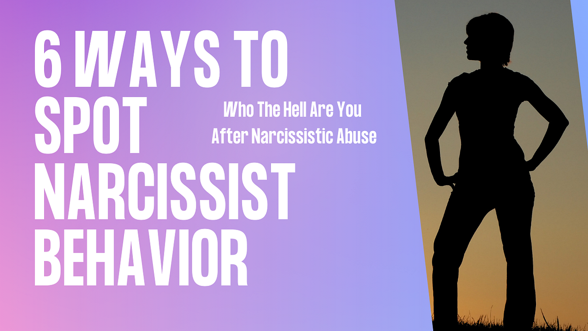 6 Ways to Spot Narcissistic Behavior | by Tina | Dec, 2024 | Medium