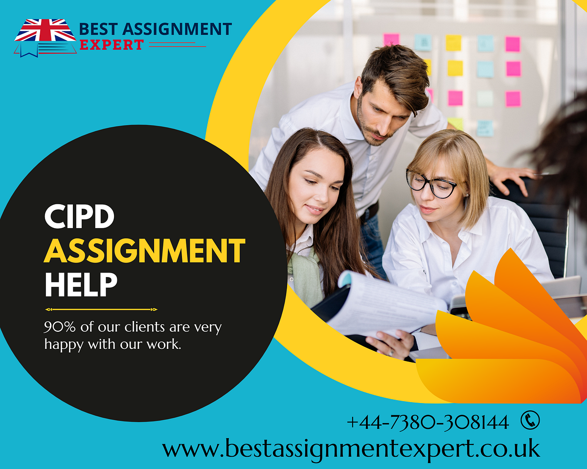Get Top CIPD Assignment Help at Best Assignment Expert. | by ...