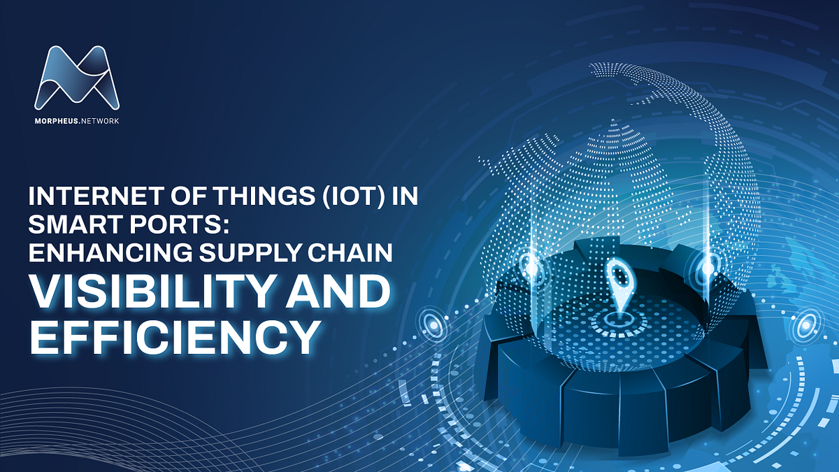 Internet of Things (IoT) in Smart Ports: Enhancing Supply Chain ...
