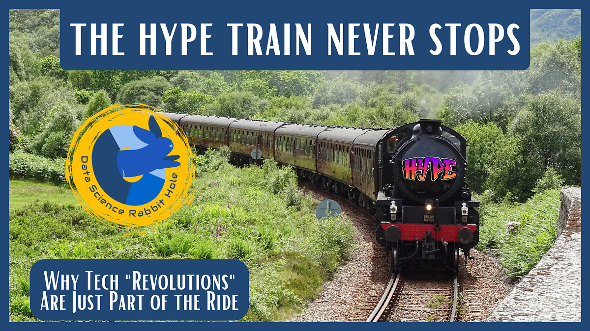 The Hype Train Never Stops: Why Technological “Revolutions” Are Just ...