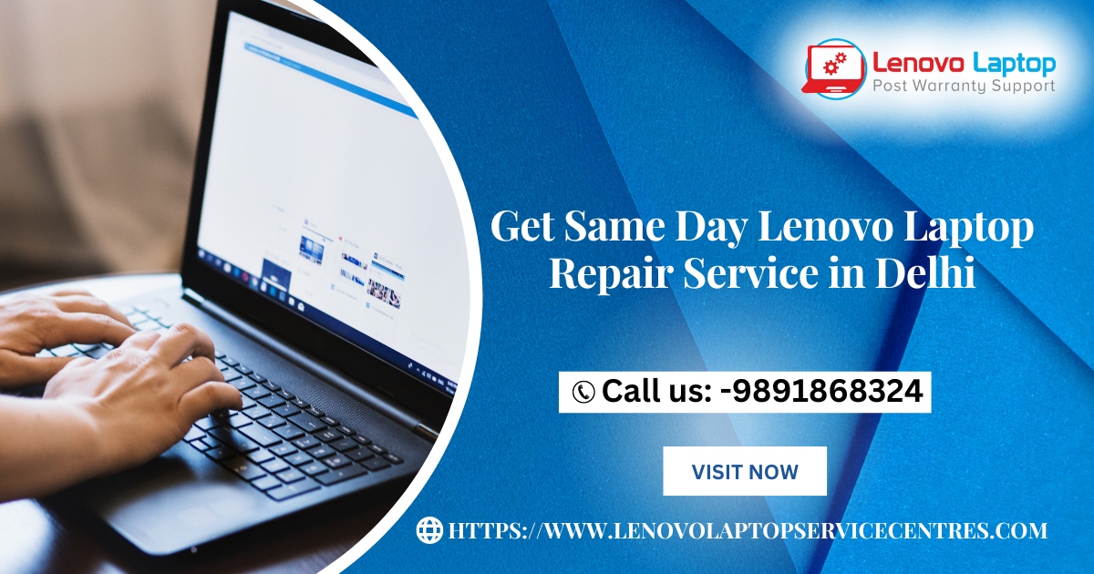 Get Same Day Lenovo Laptop Repair Service in Delhi | by komal singh ...