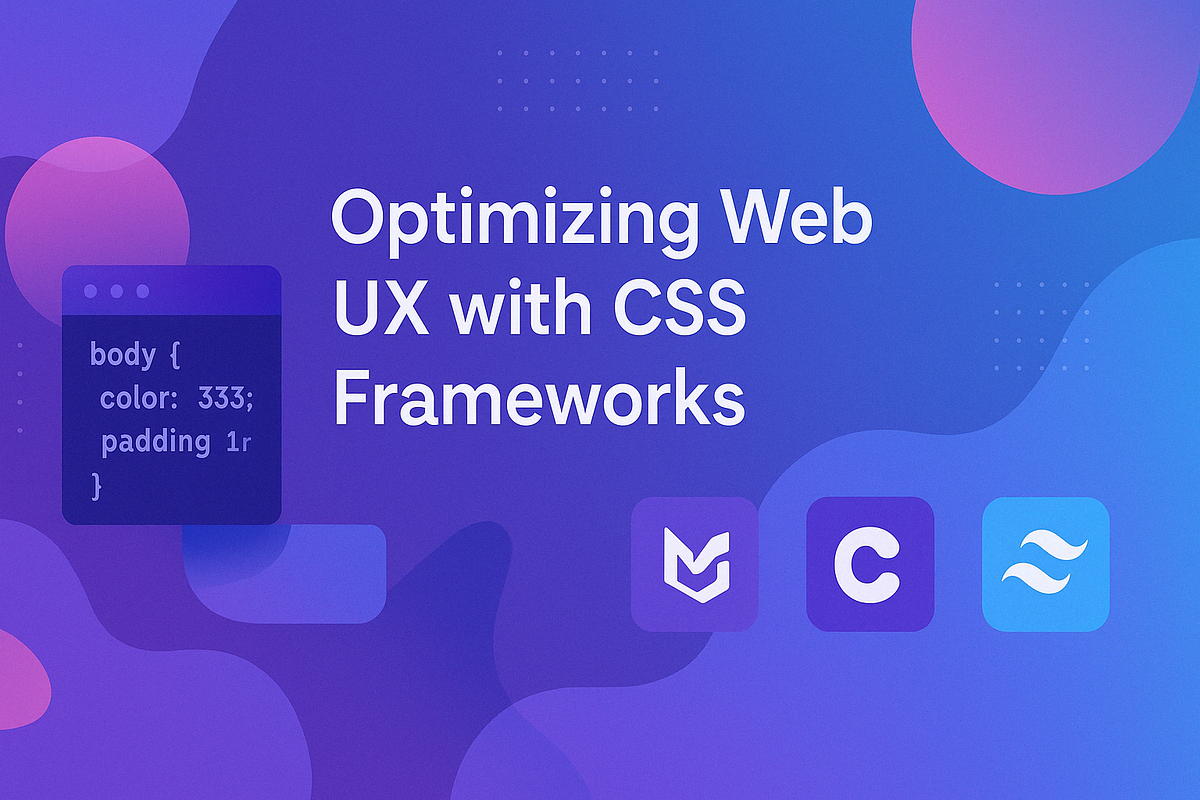 Optimizing Web UX with CSS Frameworks: A Guide to Themes, Animations & Accessibility | by ...