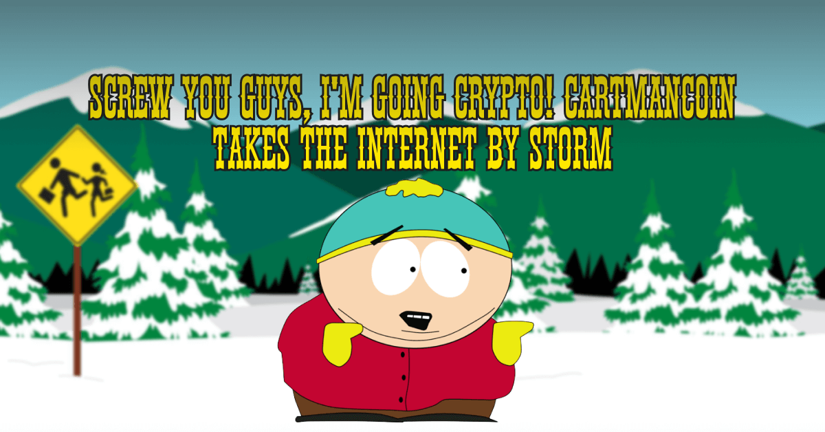 CartmanCoin — Cartman Takes The Crypto Community By Storm - CartmanCoin ...