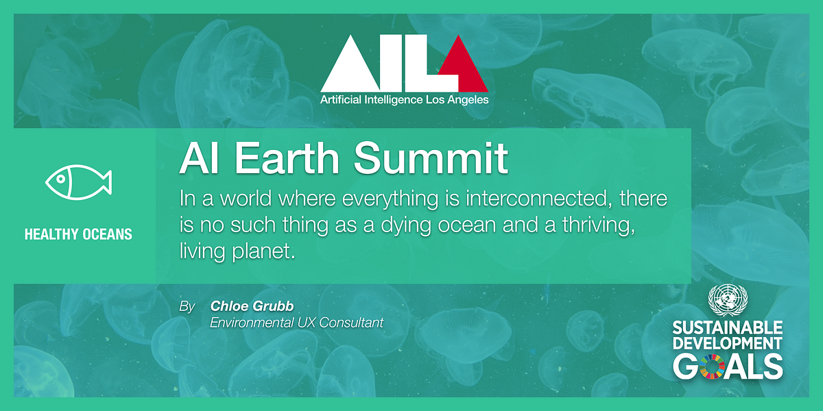 AI Earth Summit — Healthy Oceans. Our oceans are at the forefront of ...