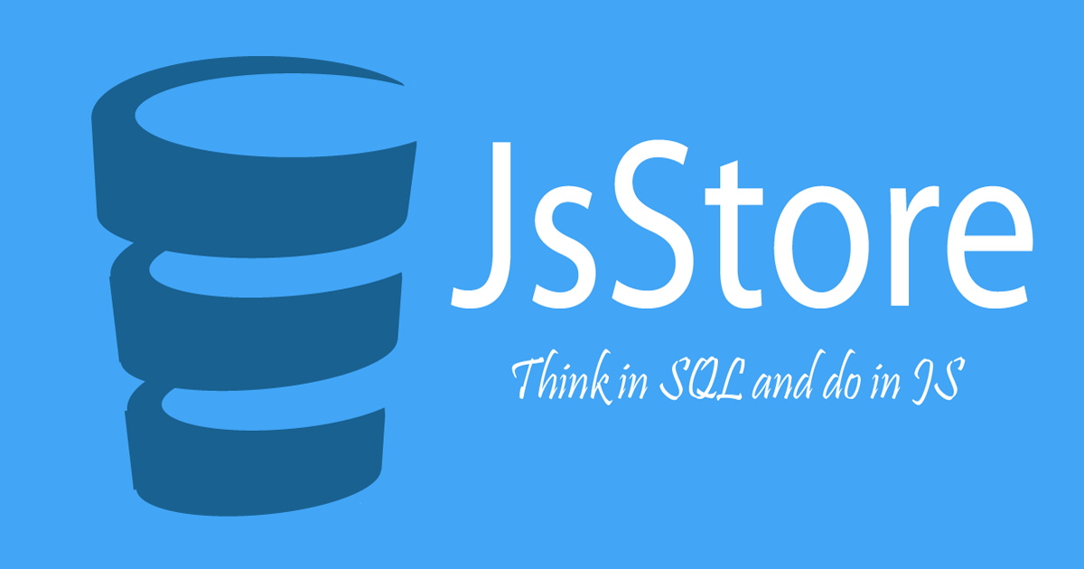 Getting started with jsstore. IndexedDB is a database technology that… | by Ujjwal Gupta ...