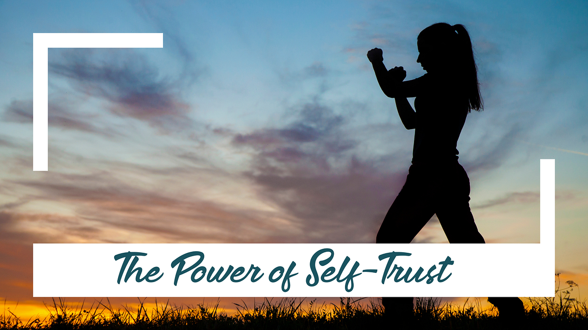 The Power of Self-Trust: Boosting Productivity and Wellness | by ...