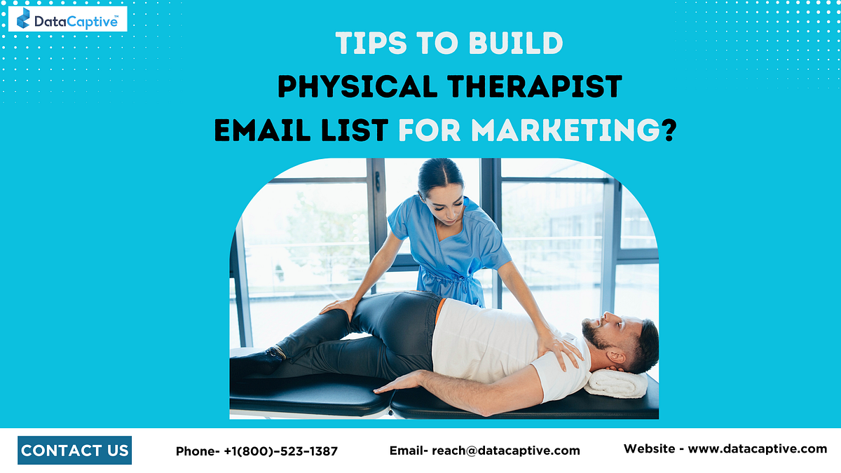 How to Build a Physical Therapist Email List for Marketing? | Medium