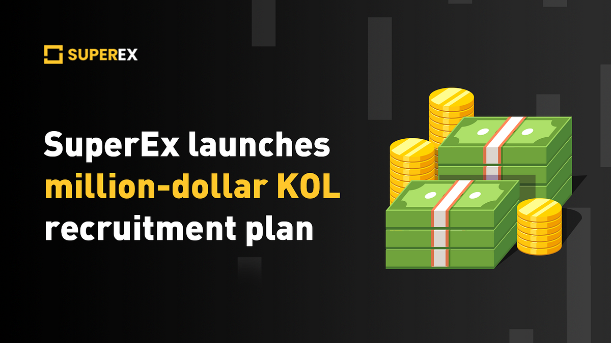 SuperEx launches Million-dollar KOL Recruitment Plan | by SuperEx | Medium