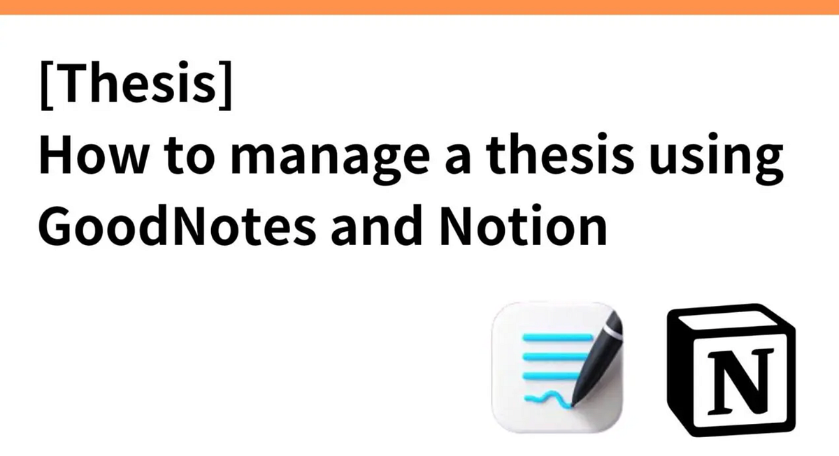 [Thesis] How to manage a paper using GoodNotes and Notion | by Kazutaka ...