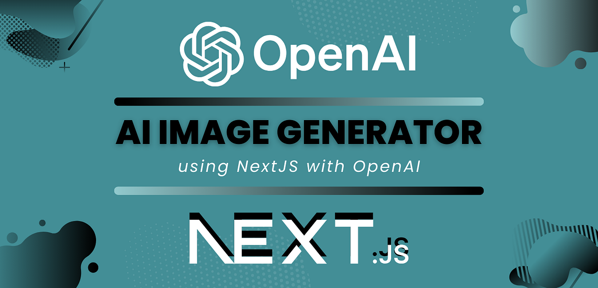 Let’s build an Image Generator Using OpenAI and Next.js 14 Server Actions | by Charles E ...